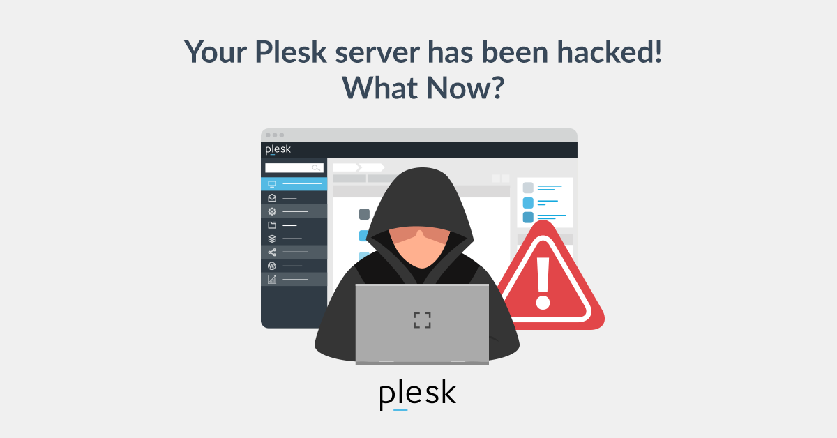 What to do if your Plesk server has been hacked - Plesk