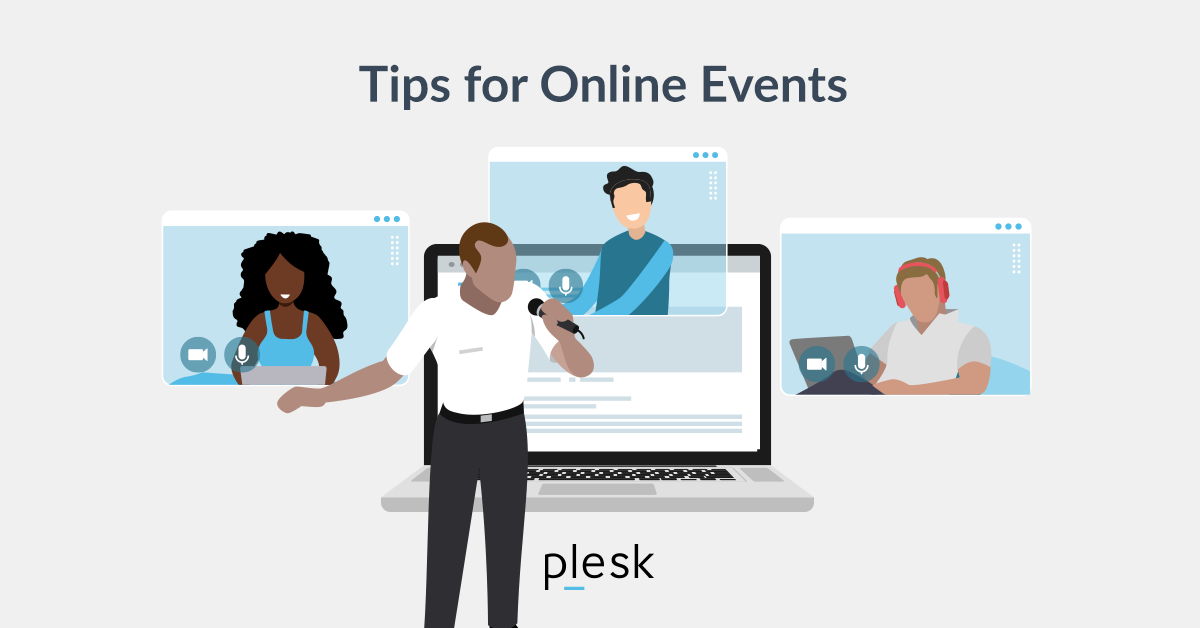 Business in 2021 - Tips for Organizing Online Events - Plesk